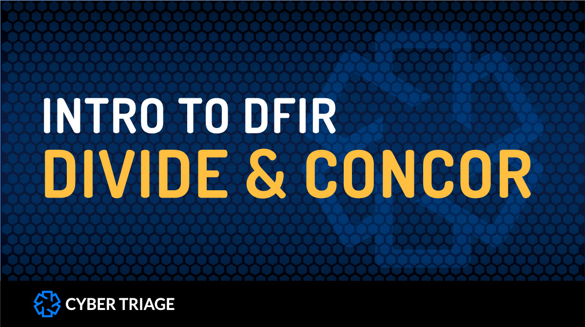 Cyber Triage Digital Forensics and Incident Response (DFIR) Training