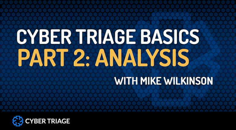 Cyber Triage Digital Forensics and Incident Response (DFIR) Training