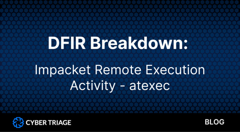 The Cyber Triage Blog: Product news and DFIR training